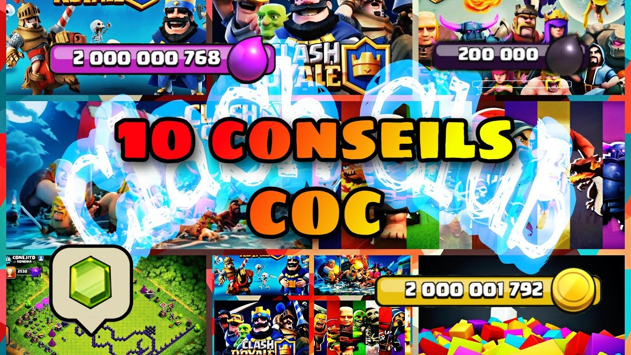 10 conseils pour débuter( ou pas)- COC- - YouTube