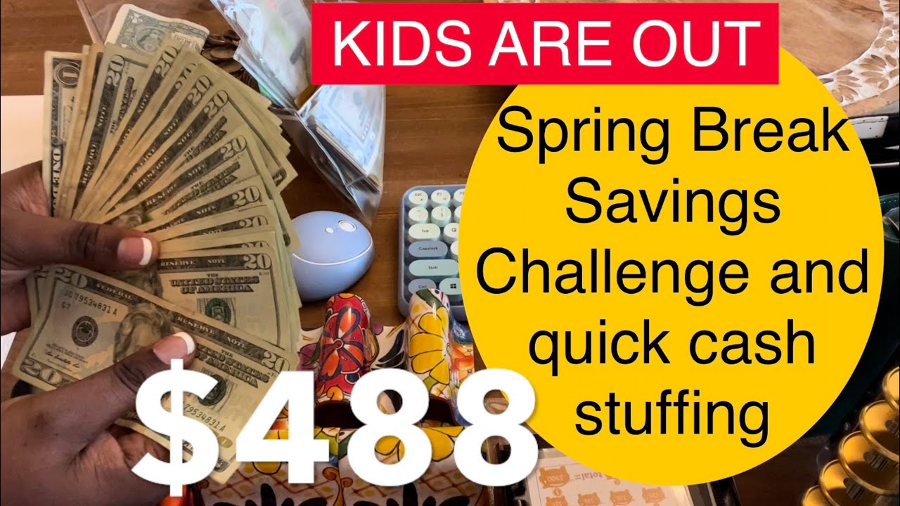 $488 Cash Stuffing Savings Challenges | Kids Spring Break Savings ...
