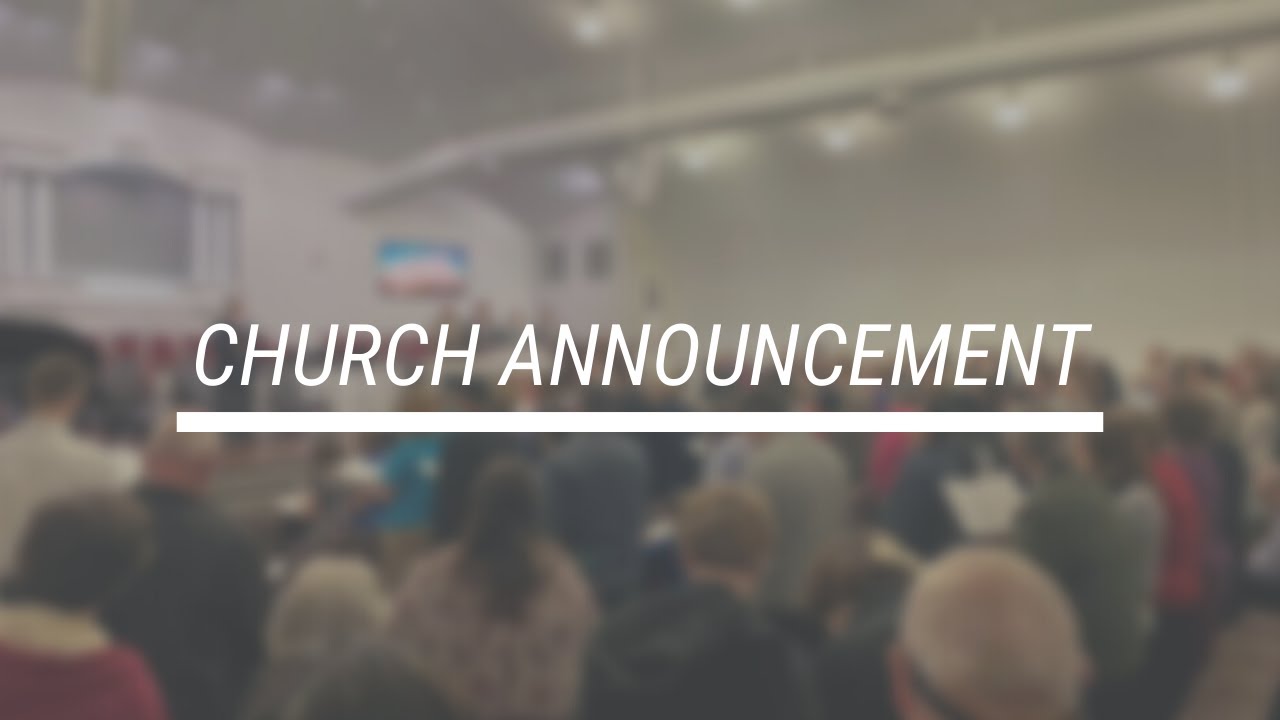 Church Announcement | Pastor Greg Neal - YouTube