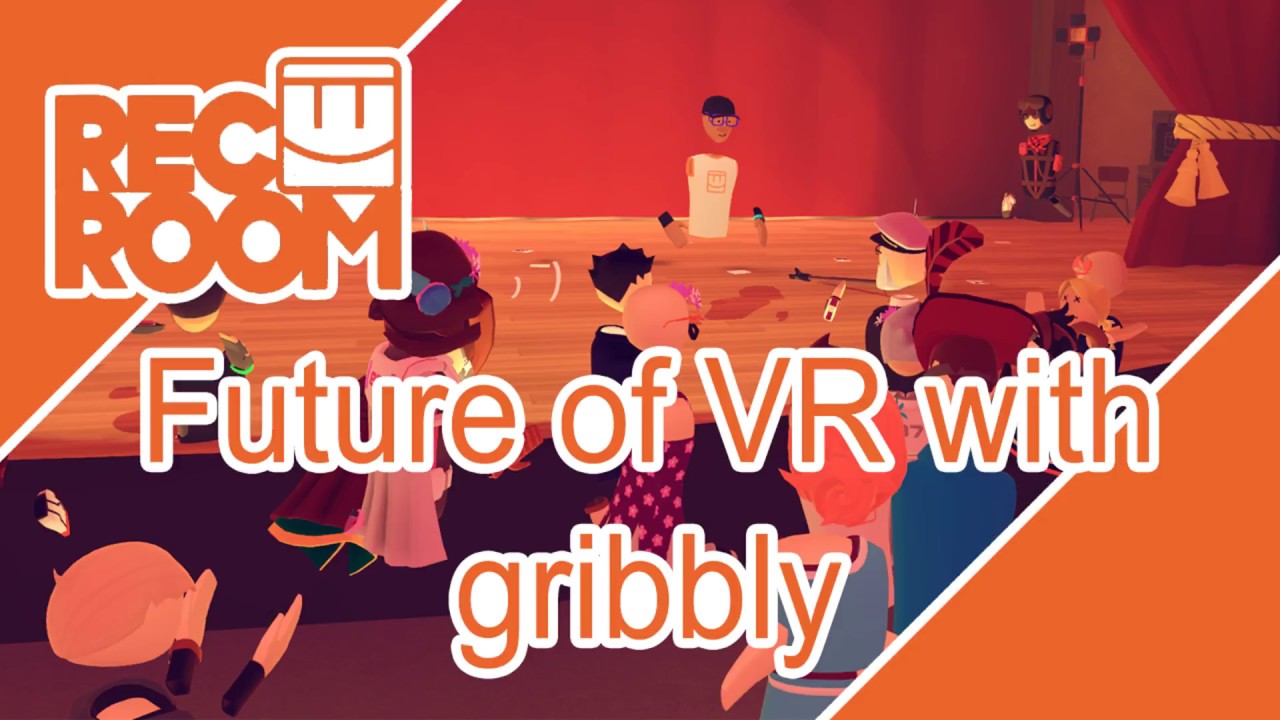 Rec Room: The Future Of VR - YouTube