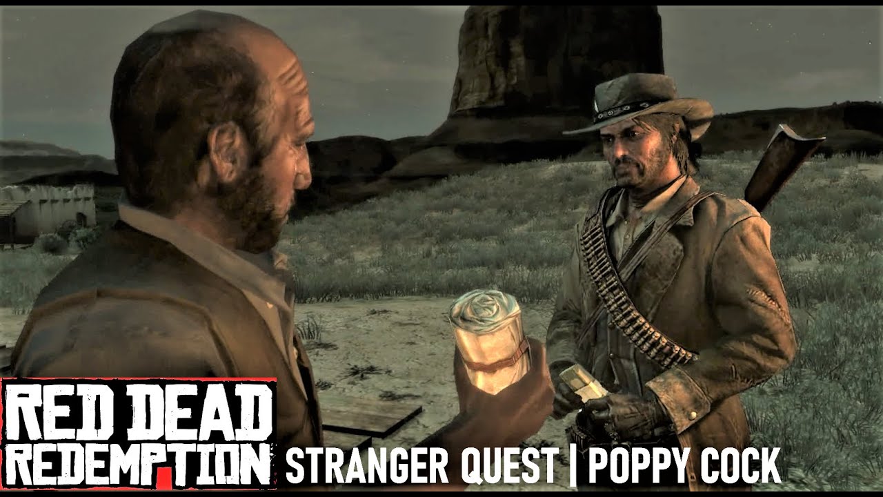 John Deals Opium | Poppy Cock | Red Dead Redemption Stranger Quest ...