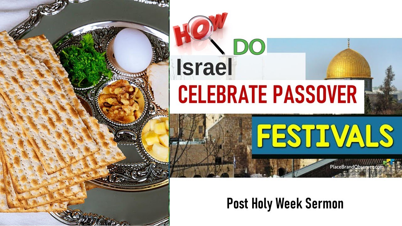 How do Israel celebrate Passover festival? - YouTube