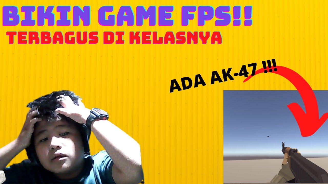 Bikin Game FPS Terbagus DI Alam Semesta | Devlog #3 | Unity 3D - Part 1 ...