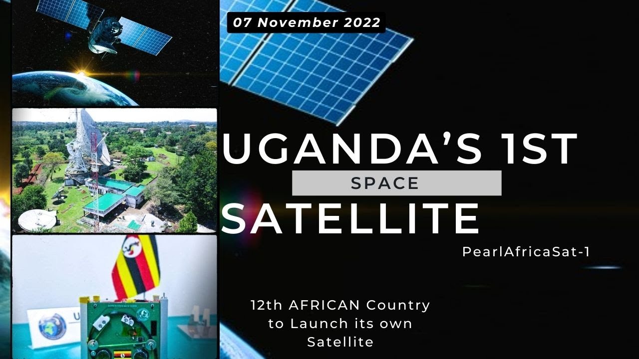 Uganda’s 1st Satellite, PearlAfricaSat 1 - YouTube
