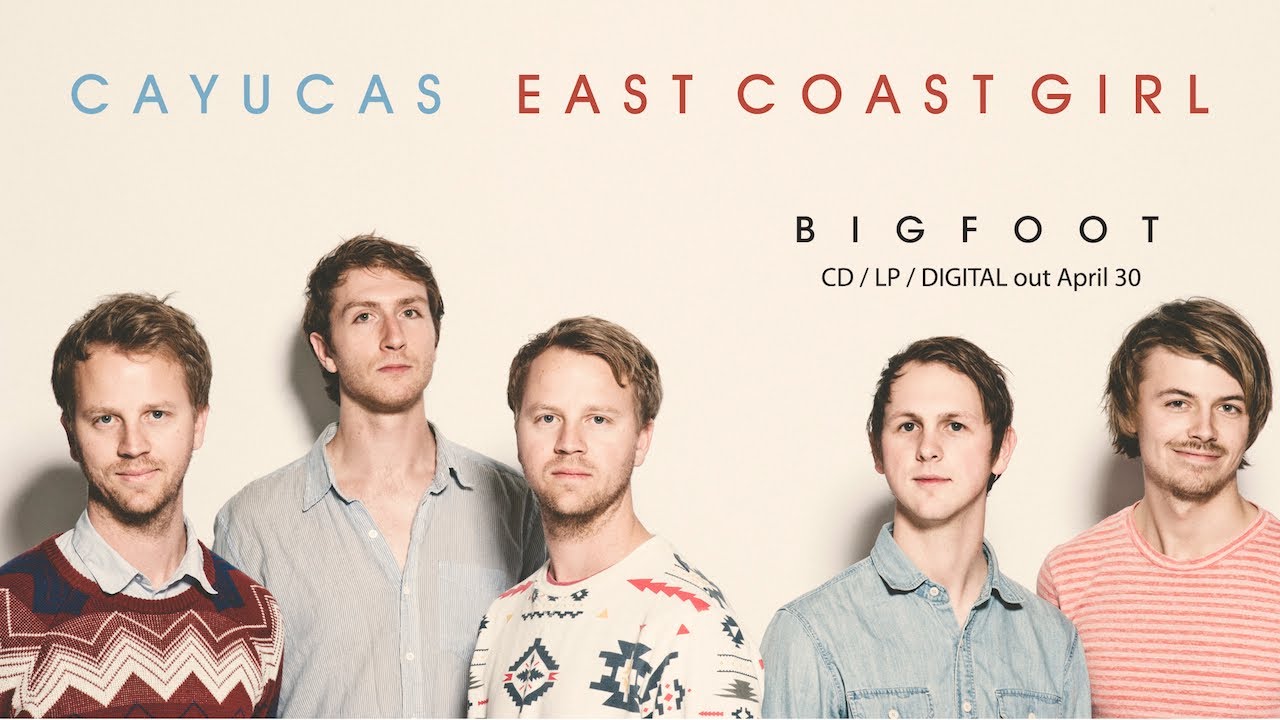 Cayucas - "East Coast Girl" (Official Audio) - YouTube