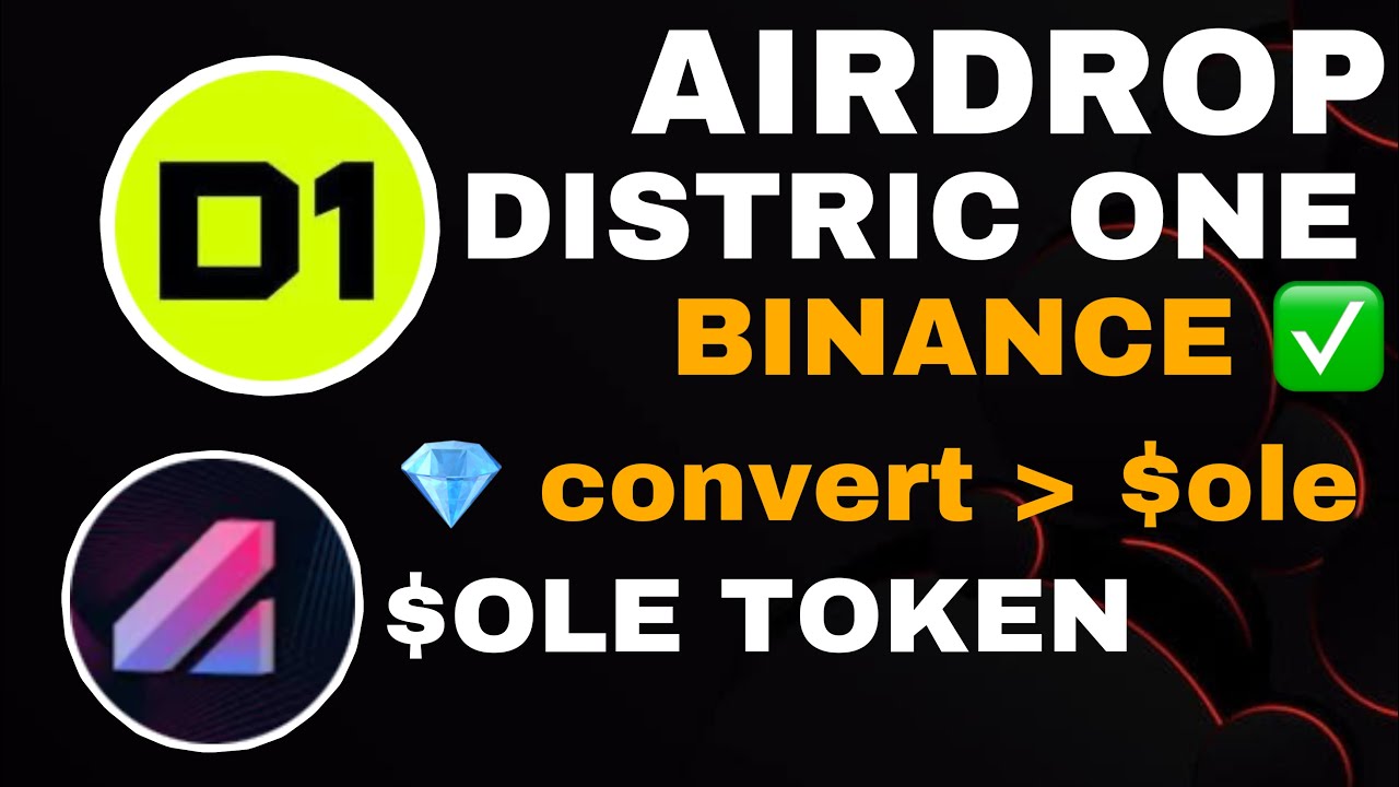 AIRDROP CRYPTO TERBARU DISTRIC ONE D1 REWARD $OLE TOKEN OPEN LEVERAGE ...