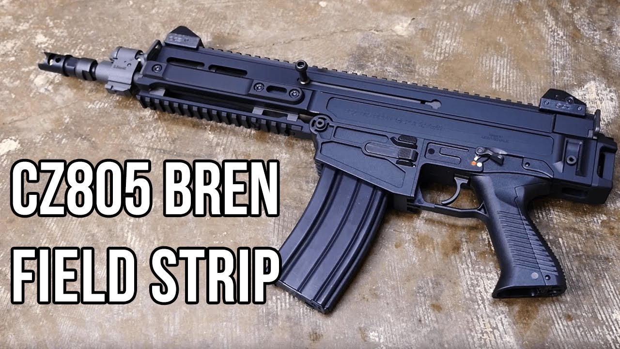 CZ805 BREN Field Strip - YouTube