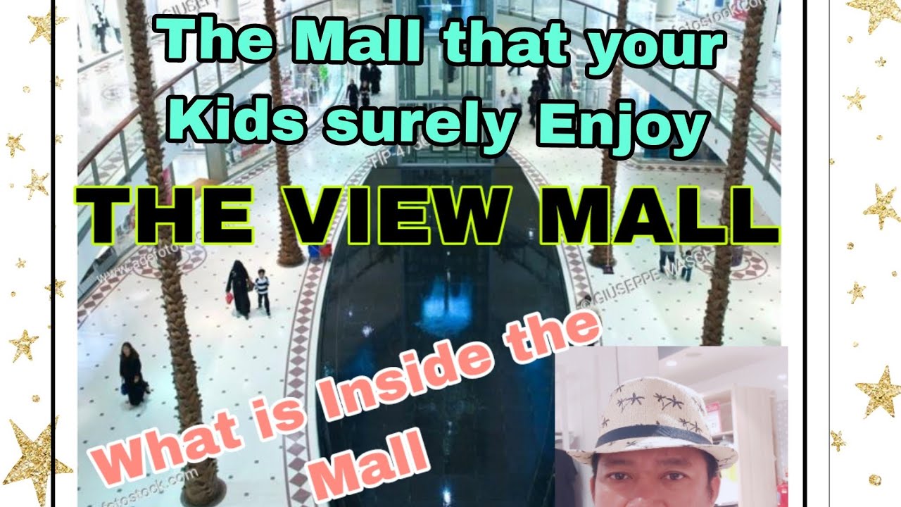 WHAT DO YOU SEE INSIDE *THE VIEW MALL* - YouTube