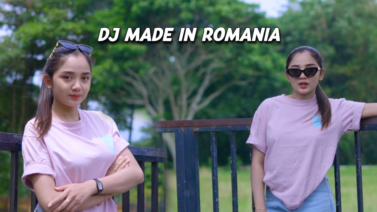 DJ MADE IN ROMANIA ENAK BANGET BUAT CEK SOUND - YouTube