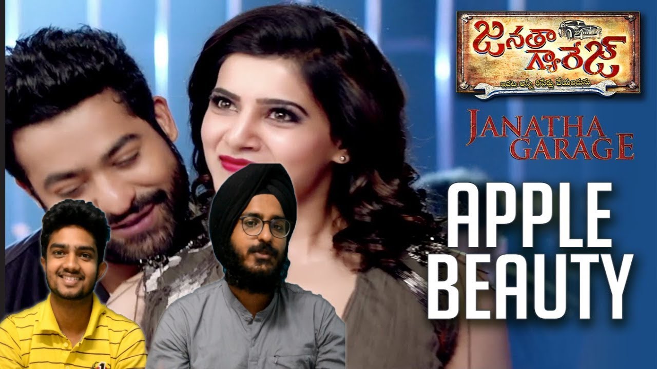 Apple Beauty Full Video Song Reaction Janatha Garage Jr NTR apple-beauty-full-video-song-reaction-janatha-garage-jr-ntr