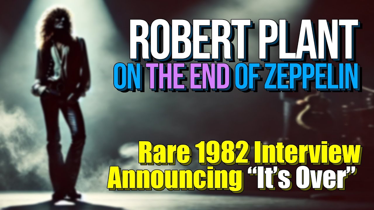 Robert Plant - Verifies that Led Zeppelin is Over in a Rare 1982 ...