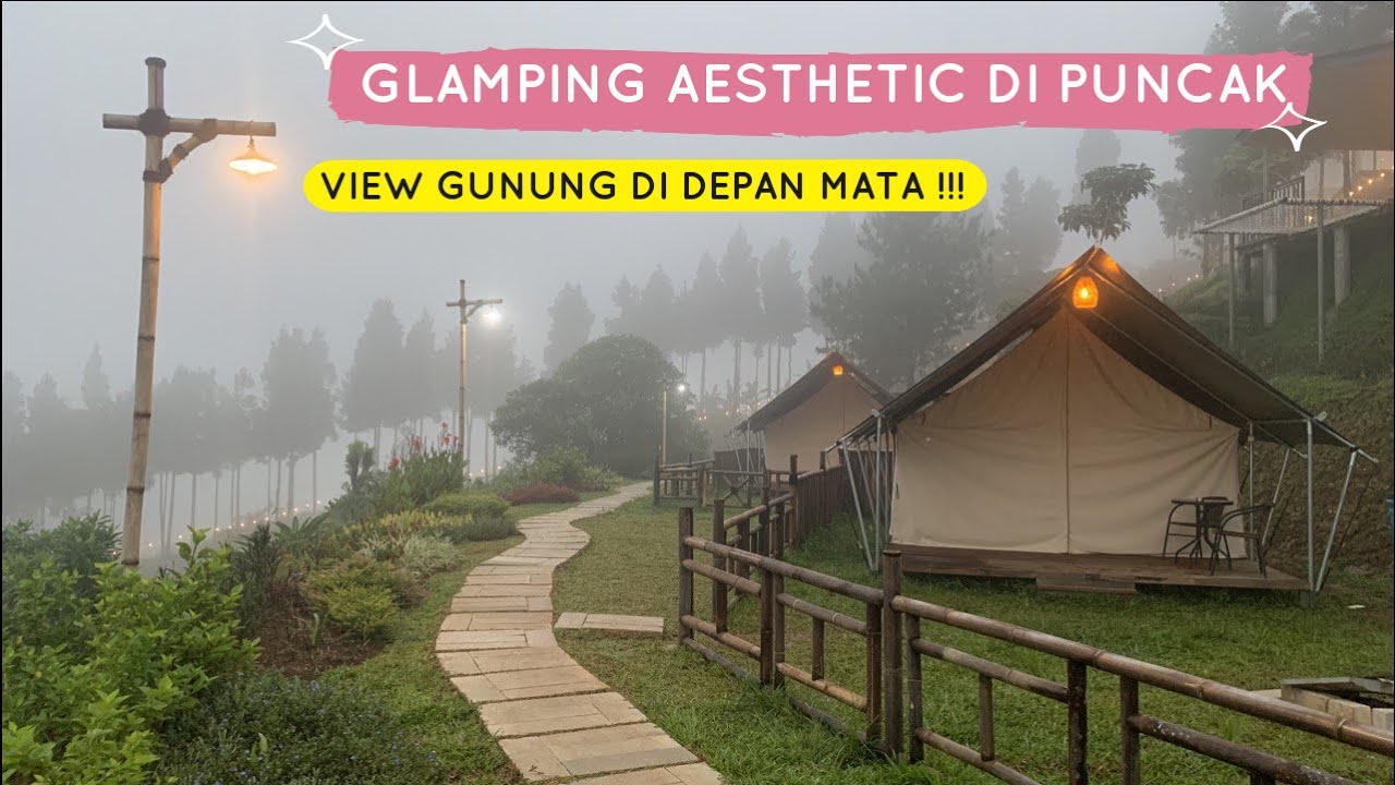 REVIEW GLAMPING TERBARU !!! ALINSON SUNSET HILL PUNCAK BOGOR VIEW NYA ...