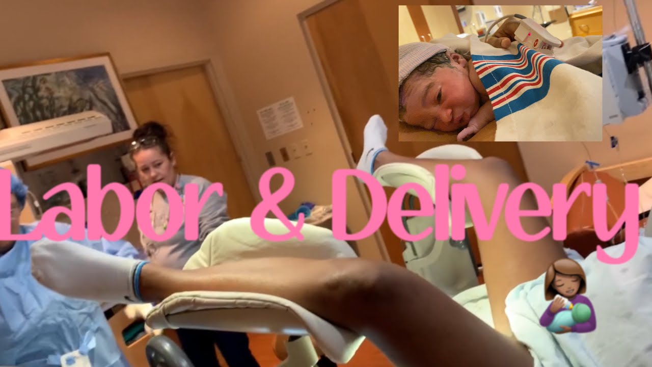 Labor And Delivery Vlog Youtube