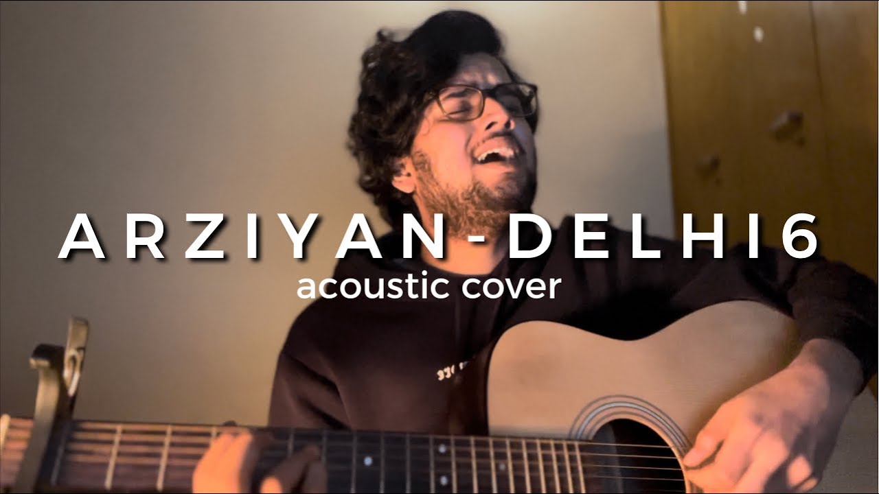Arziyan | Delhi - 6 | Cover by Samad Khan - YouTube