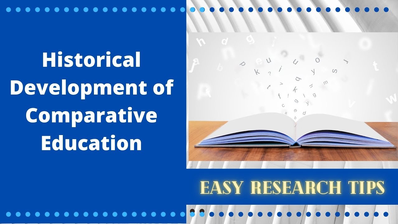 Historical Development Of Comparative Education YouTube historical-development-of-comparative-education-youtube