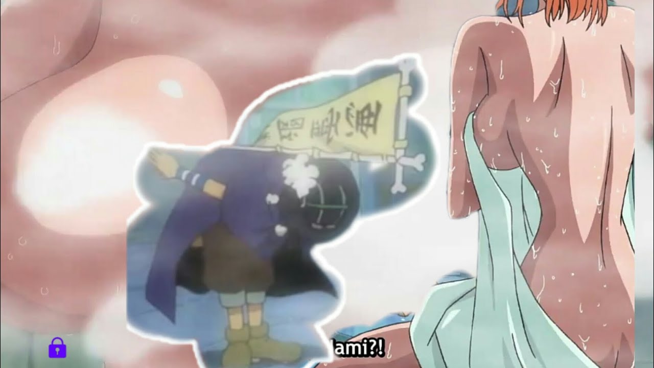 NAMI FICA MOLHADINHA A POS SAIR DO BANHO 😂 - ONE PIECE / senpai edits - YouTube