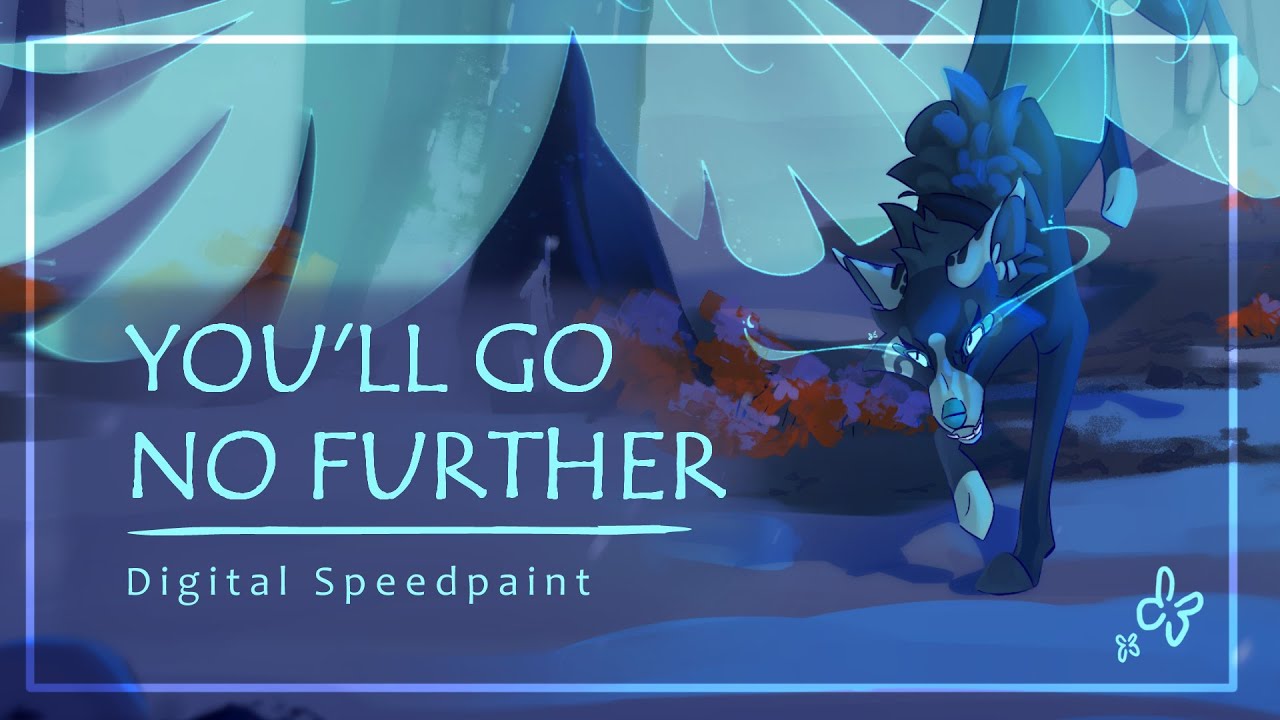 You'll Go No Further - Digital Speedpaint - YouTube