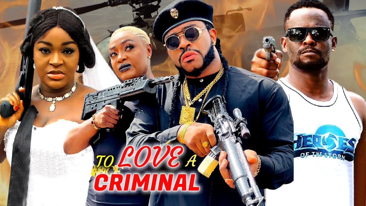 TO LOVE A CRIMINAL | CHACHA EKE | COLLIN EJIKE | MALIK MILTON | ZUBBY ...