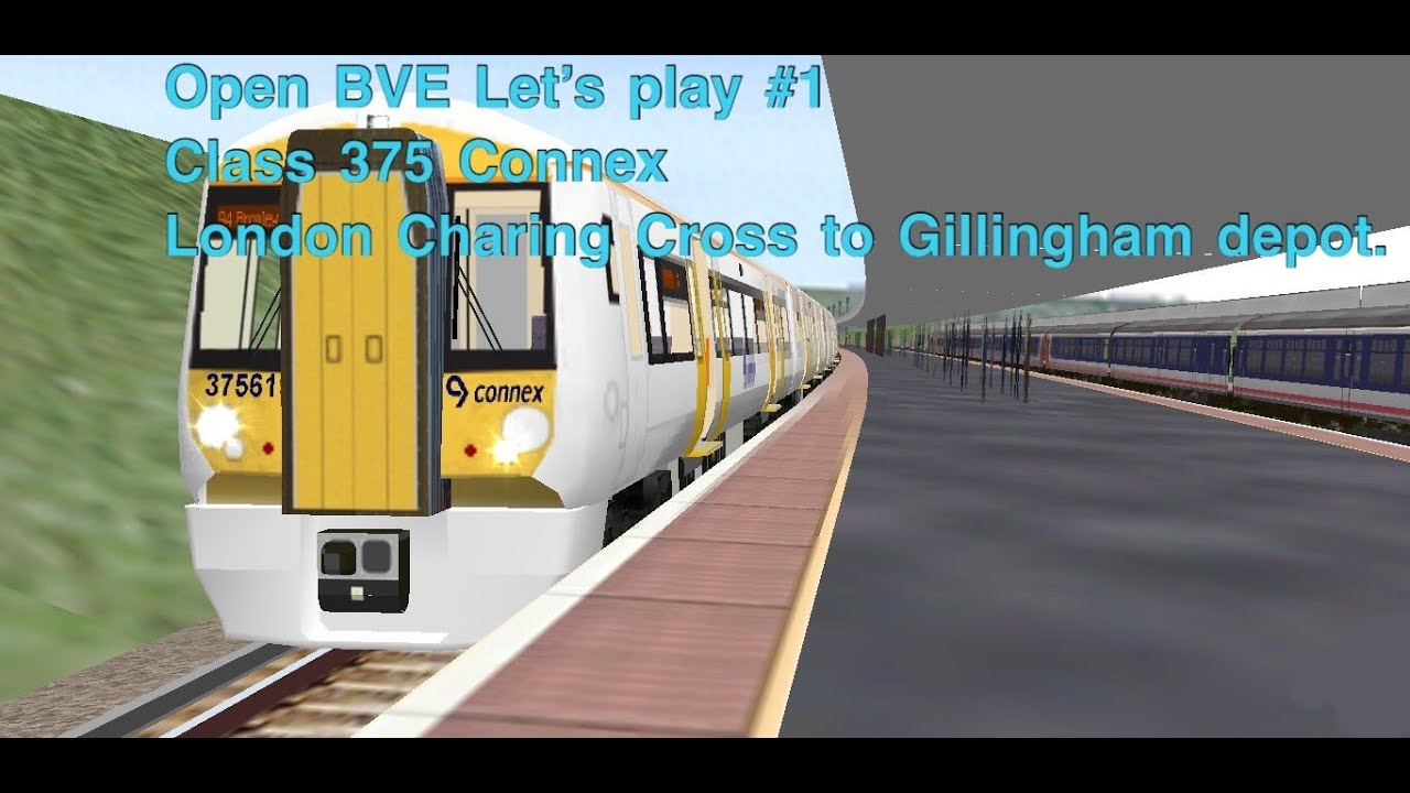 Open BVE Let's play #1 London Charring Cross to Gillingham Depot Class ...