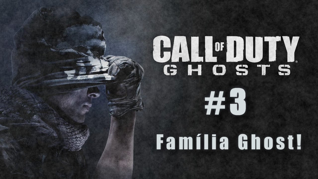 Família Ghost! | Call of Duty: Ghosts #3 [PT-BR] - YouTube