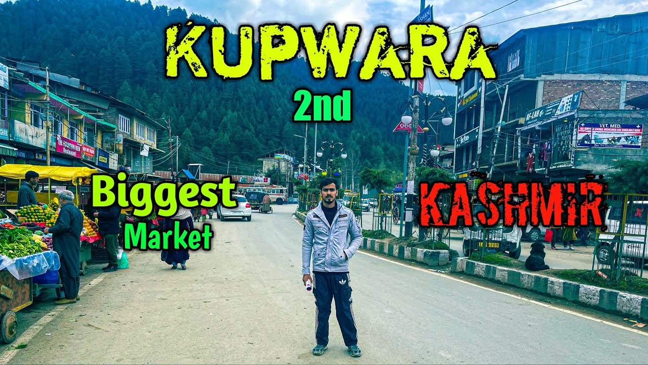 Kupwara Biggest Market.(kashmir) - YouTube