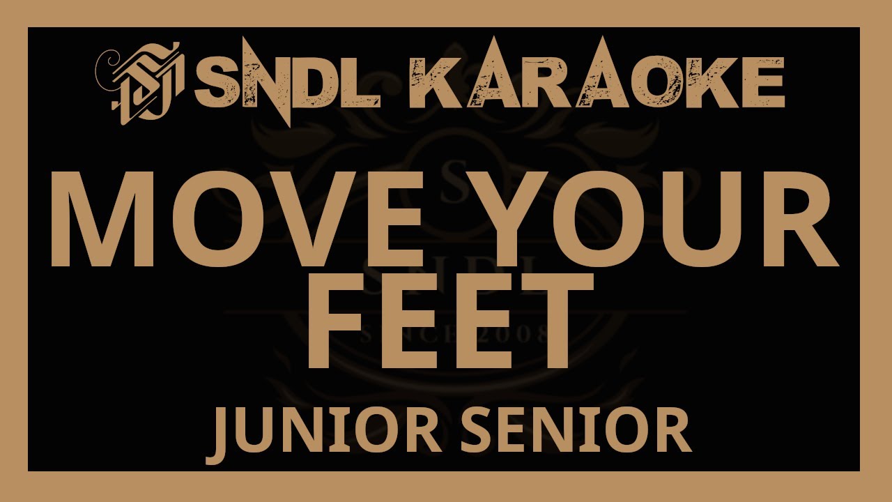 Junior Senior - Move Your Feet [Karaoke] - YouTube