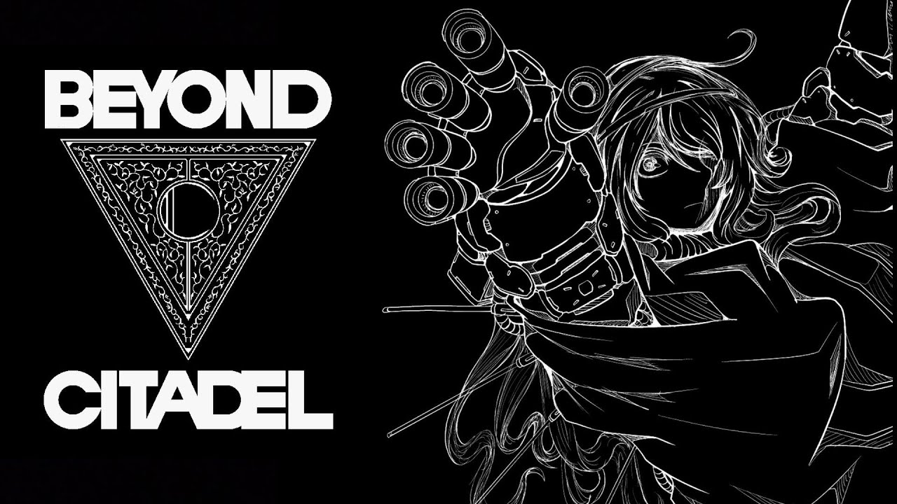 【Beyond Citadel (First Half)】 - YouTube