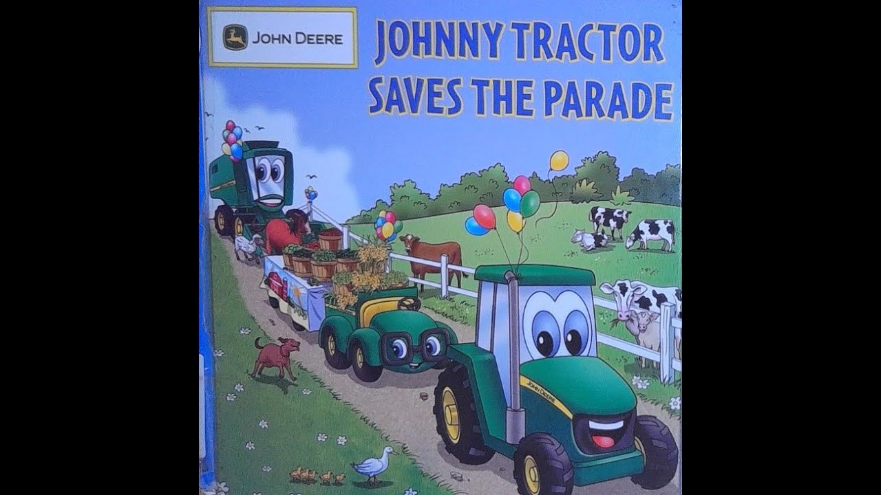Johnny Tractor Saves the Parade - YouTube