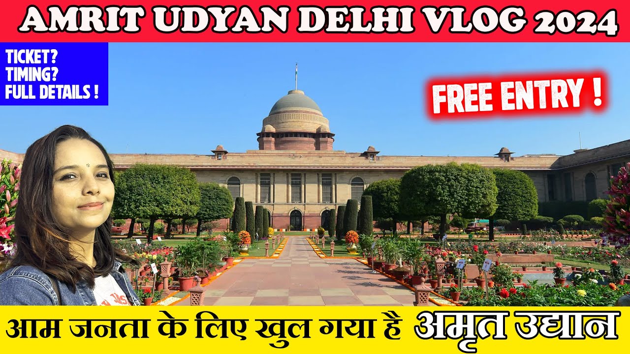 Amrit Udyan Rashtrapati Bhavan - Amrit udyan Ticket Booking 2024 ...