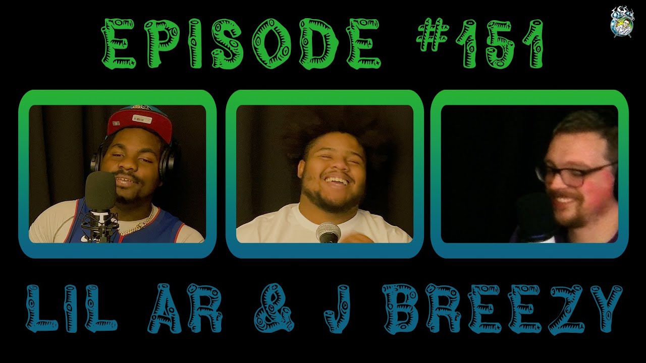 Episode #151: Lil AR & J Breezy - YouTube
