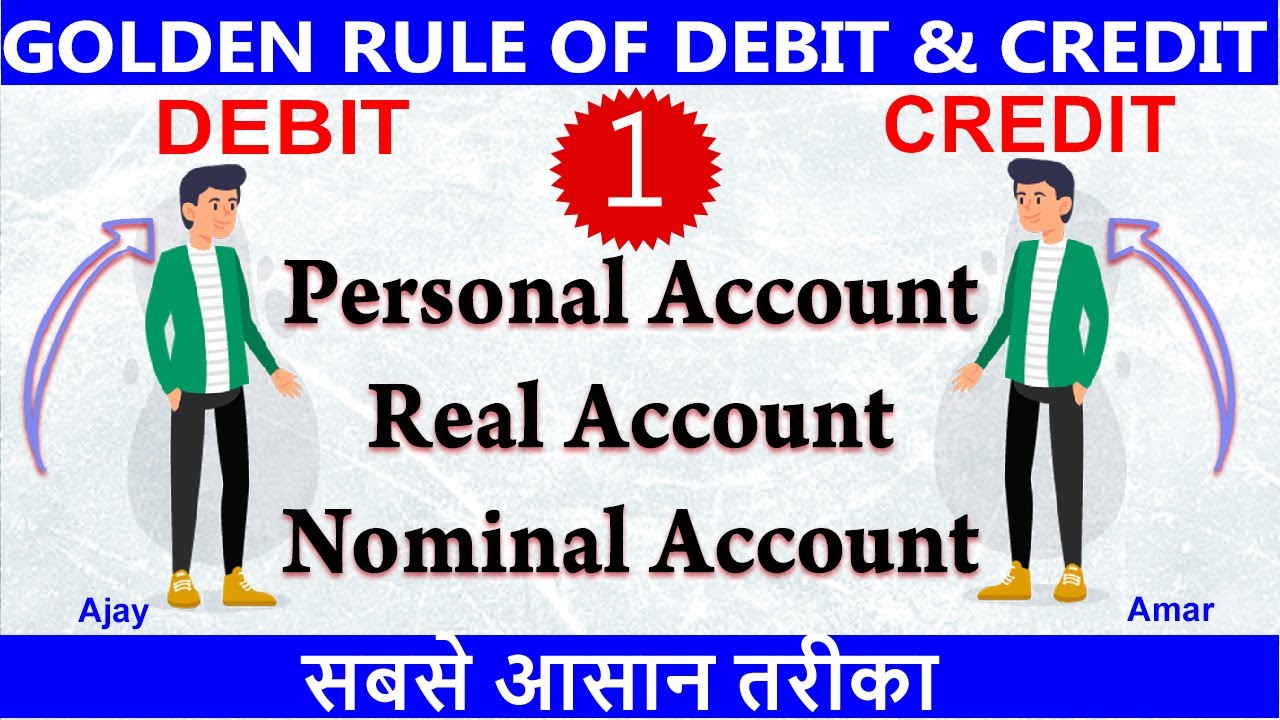 #1 Journal Entries | Concept Behind Rules of Debit and Credit | Golden ...
