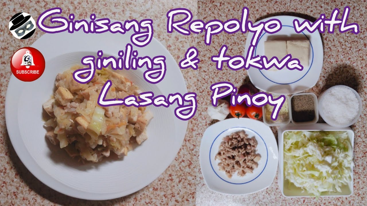 #Ginisang Repolyo with giniling & tokwa (G7 Man) - YouTube
