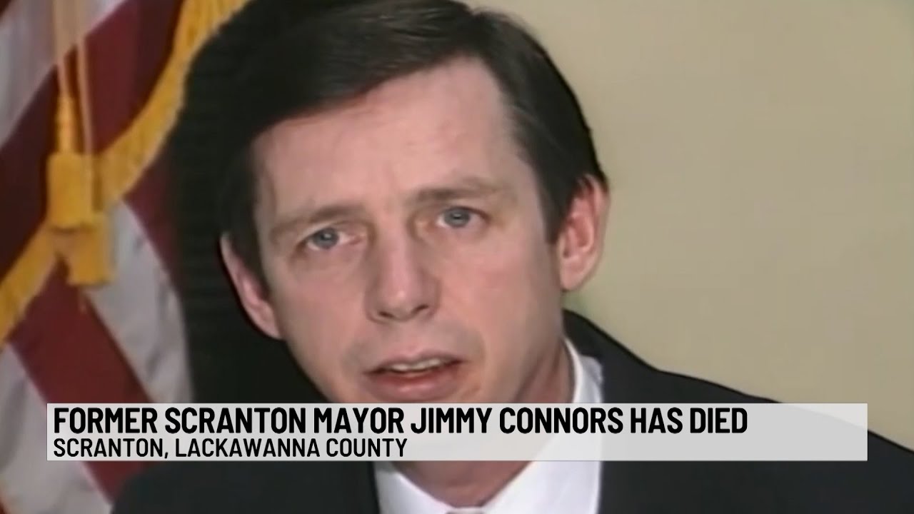 Former Scranton Mayor Jim Connors Dies 6-26-2024 - YouTube