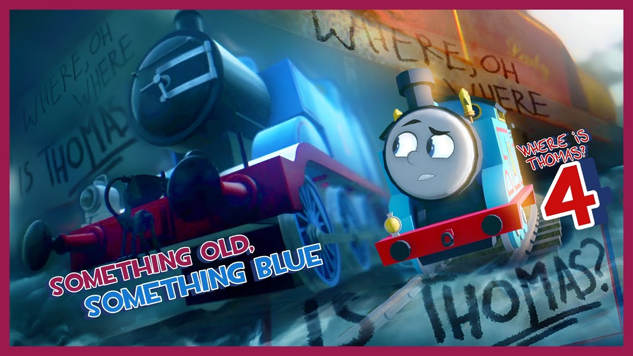 Something Old, Something Blue - Where is Thomas? #4 - YouTube