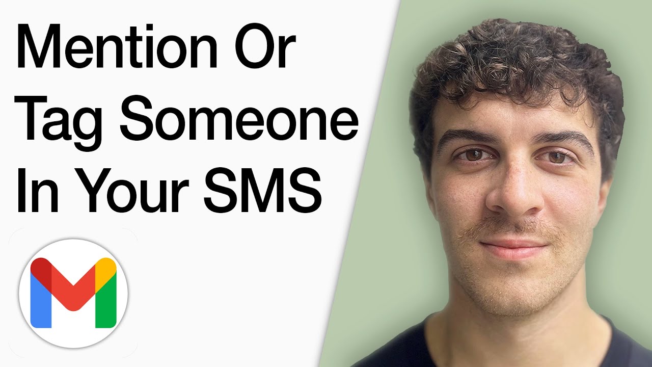 How To Mention Or Tag Someone In Your Gmail Messages (Full 2025 Guide ...