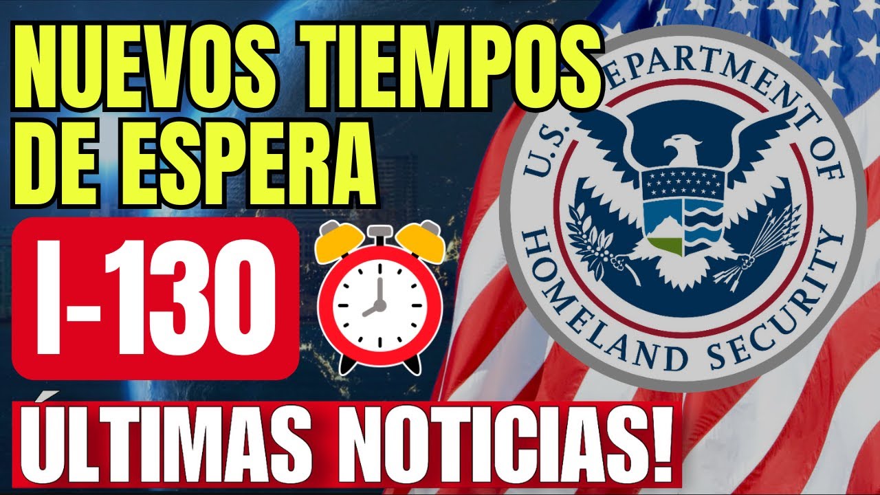 🔴 NOVEDADES USCIS: Actualizaciones en las I-130 y Aumento de Citas Programadas 🚀 - YouTube