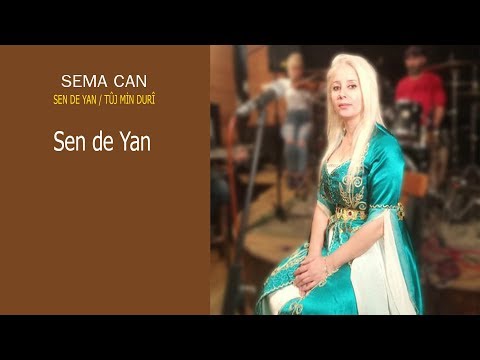 Sema Can - Sen de Yan