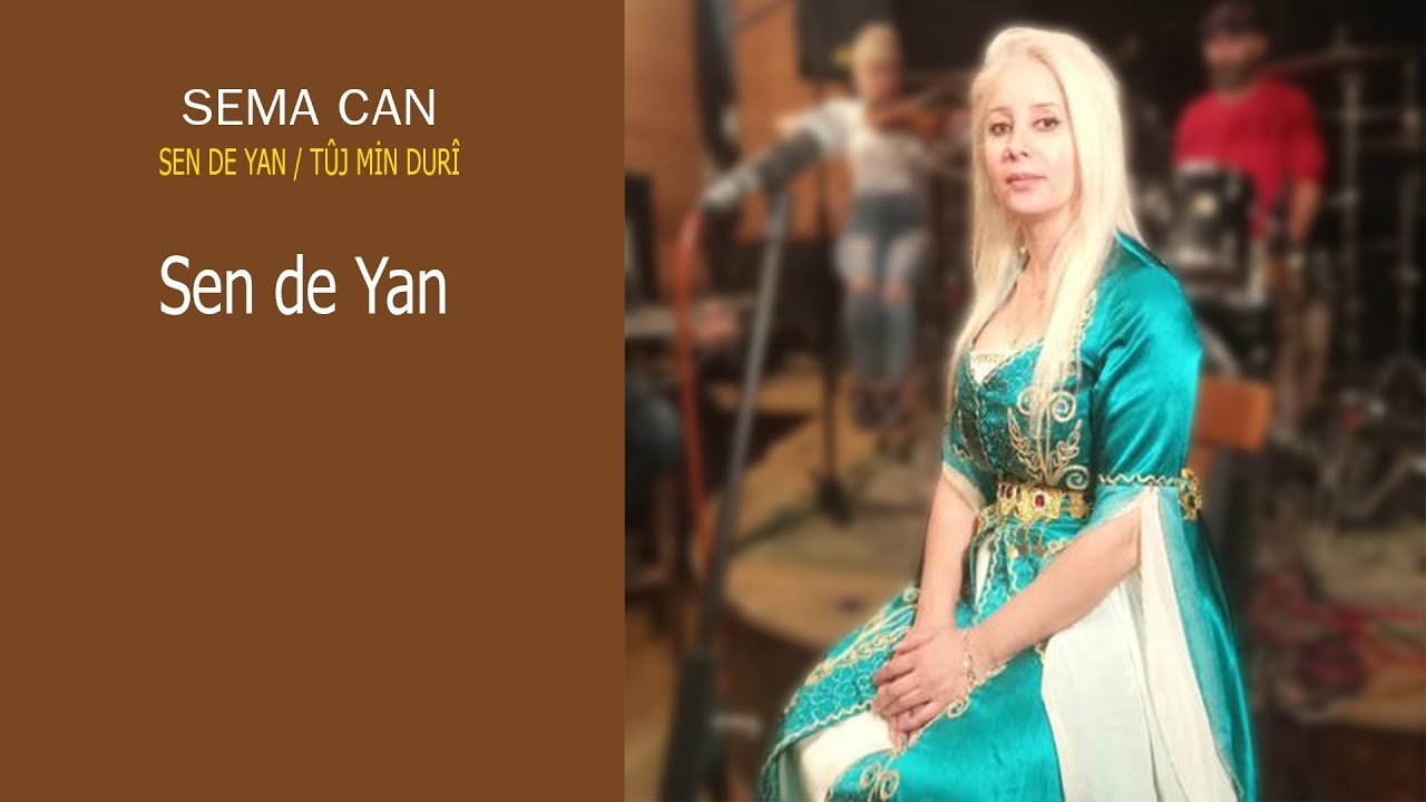 Sema Can - Sen de Yan - YouTube