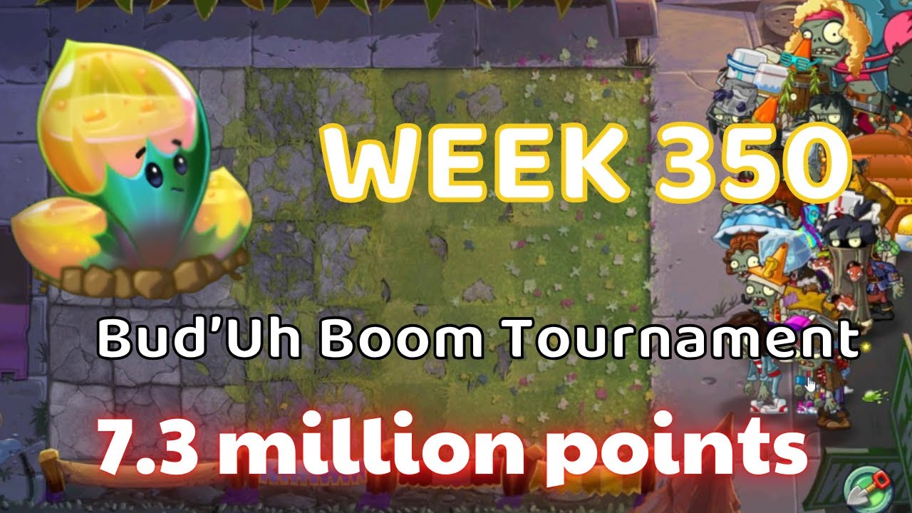 PvZ 2 Arena Strategy Bud'uh Boom Tournament , Have strategies using ...