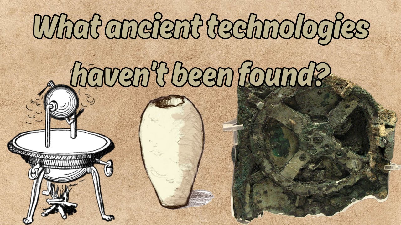 What ancient technologies haven't been found? - YouTube