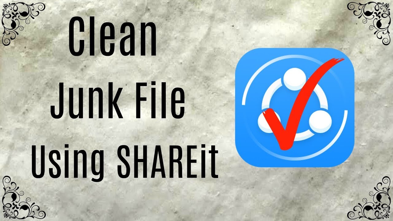 Clean Junk File Using SHAREit On Android - YouTube
