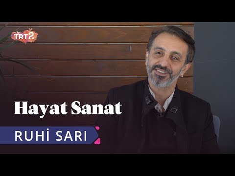 Ruhi Sarı ile Hayat Sanat | 26 Aralık 2019