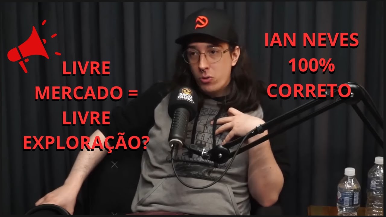 IAN NEVES SOBRE O LIVRE MERCADO E A LIBERDADE NO SISTEMA CAPITALISTA (História Pública) - YouTube