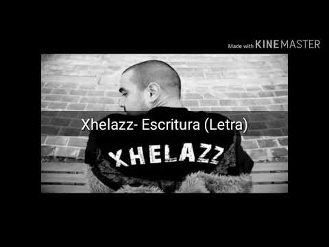 Xhelazz - Escritura (Letra) - YouTube Music