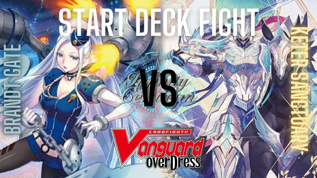 Cardfight Vanguard - Standard Start Deck Fight - Brandt Gate Vs Keter ...