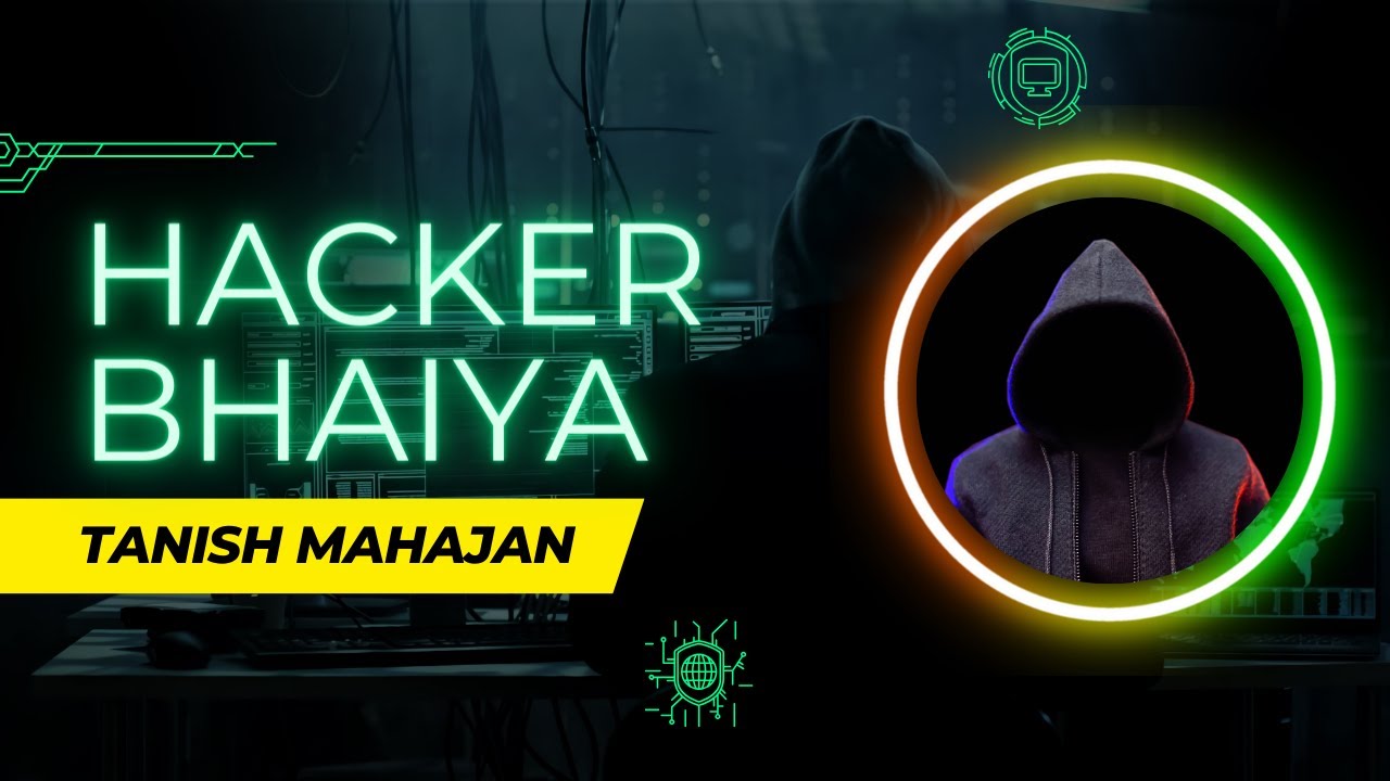 Hacker Bhaiya #tsecurity | Tanish Mahajan - YouTube