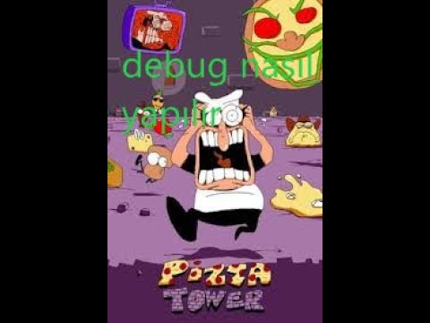 pizza tower debug nasıl yapılır - YouTube