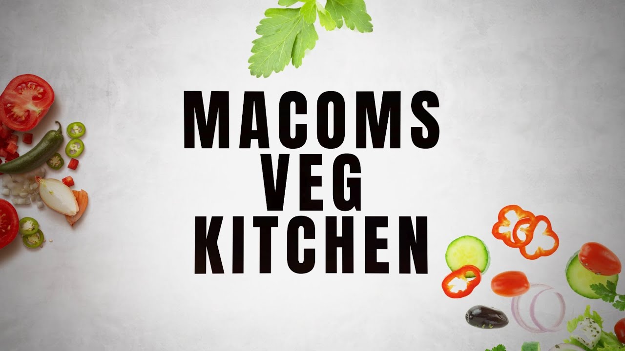 Macoms Veg Kitchen Official Trailer Video - YouTube