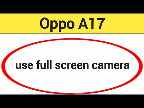 How to use full screen camera, full screen camera Kaise chalayen, Oppo ...