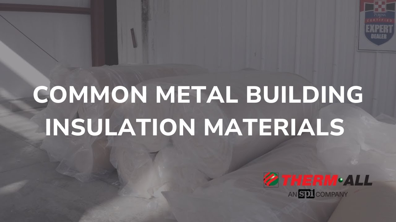 Common Metal Building Insulation Materials - YouTube